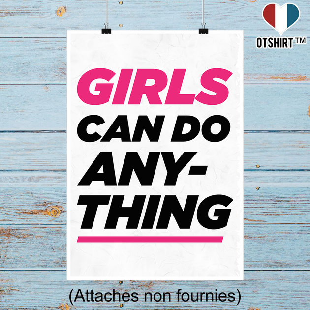 Cadeau Affiche girls can do anything – otshirt.fr