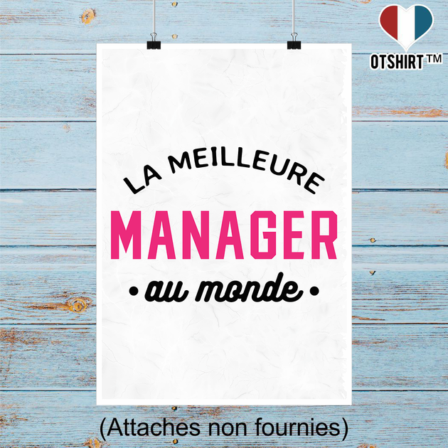 Cadeau Affiche la meilleure manager au monde – otshirt.fr