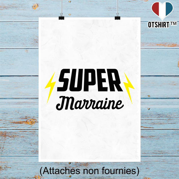 Cadeau Affiche super marraine – otshirt.fr