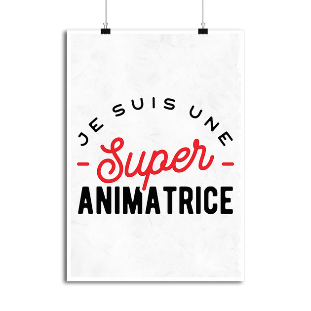 Cadeau Affiche une super animatrice – otshirt.fr
